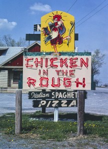 Chicken in the Rough | Restaurant-ing through history